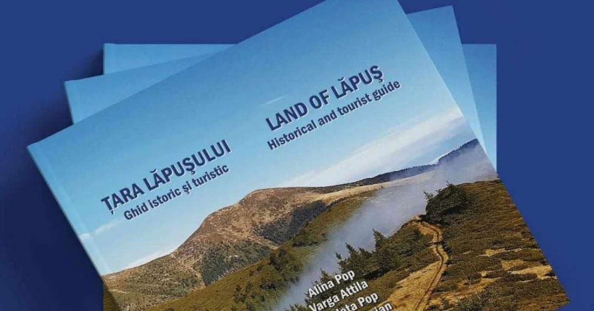 Un ghid despre Țara Lăpușului, lansat la Târgu Lăpuș