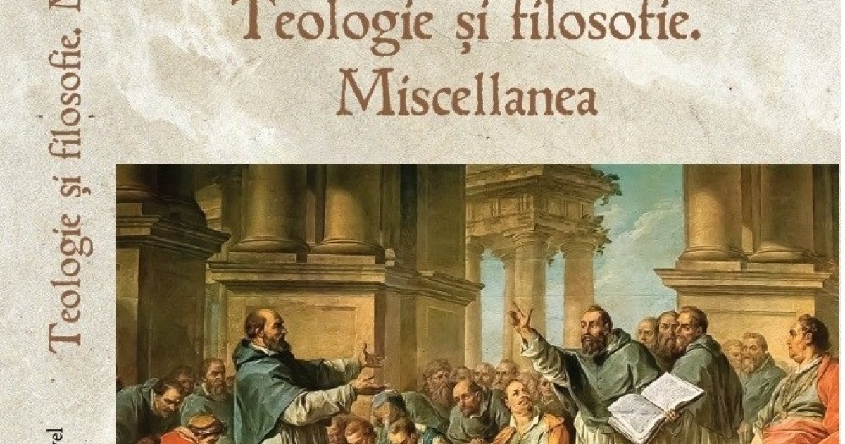 Un nou volum despre relaţia dintre Teologie şi Filosofie