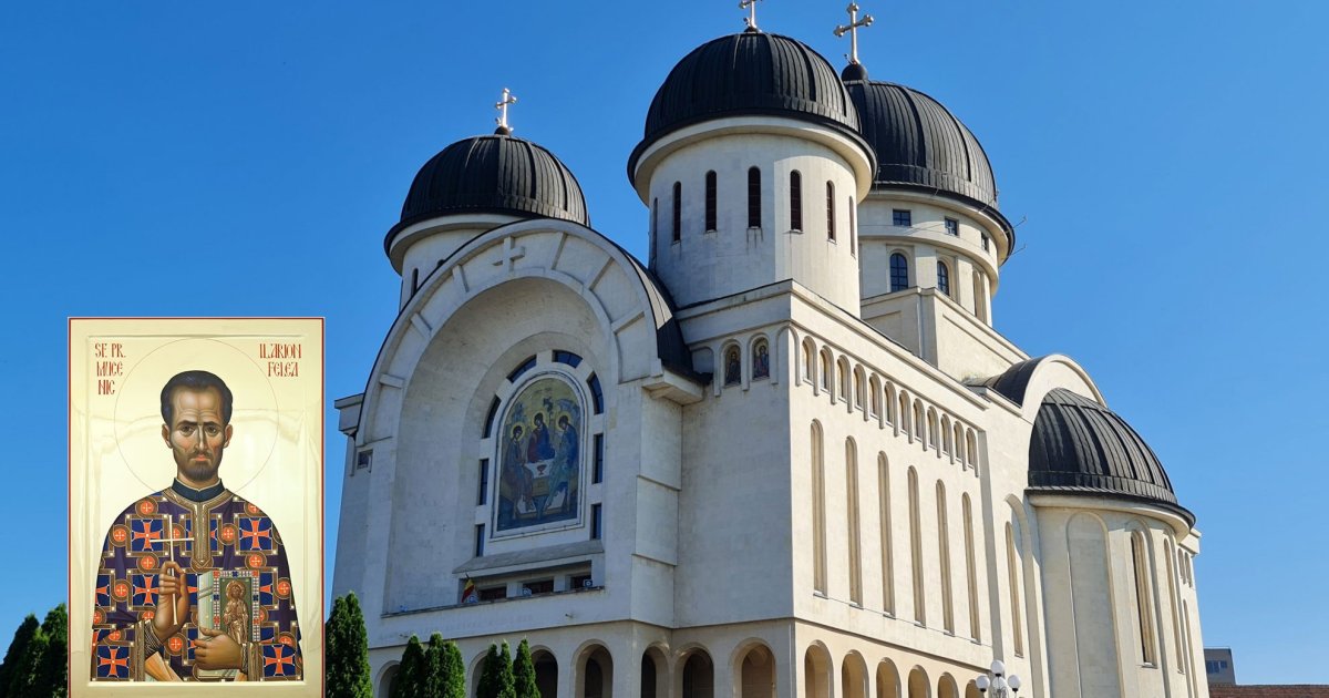 Programul liturgic al proclamării locale a canonizării Sfântului Preot ...